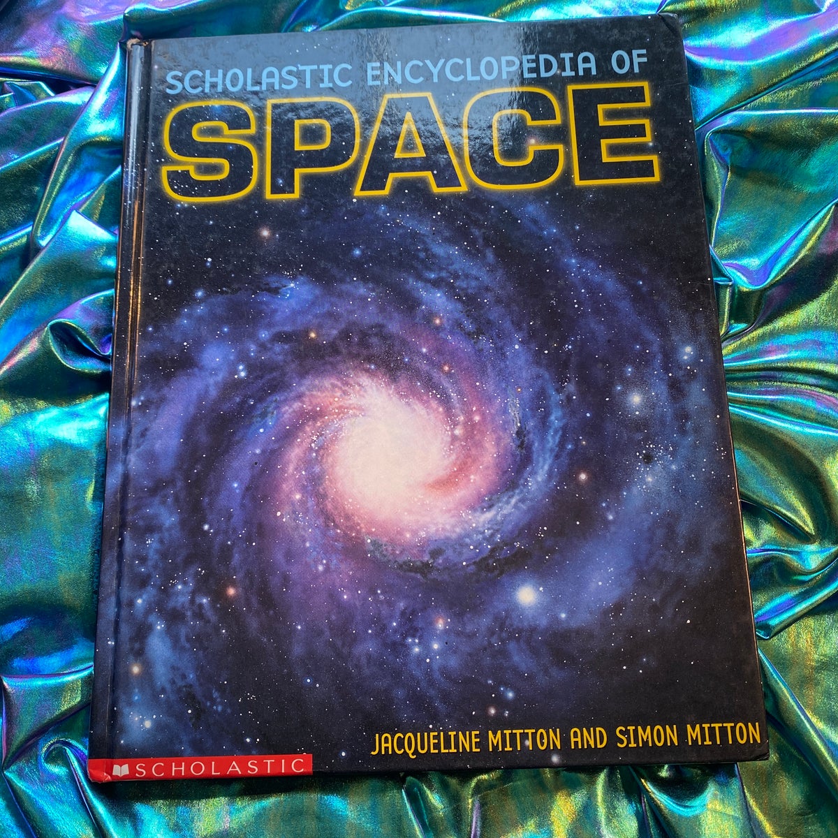 Scholastic Encyclopedia of Space by Jacqueline Mitton, Simon Mitton
