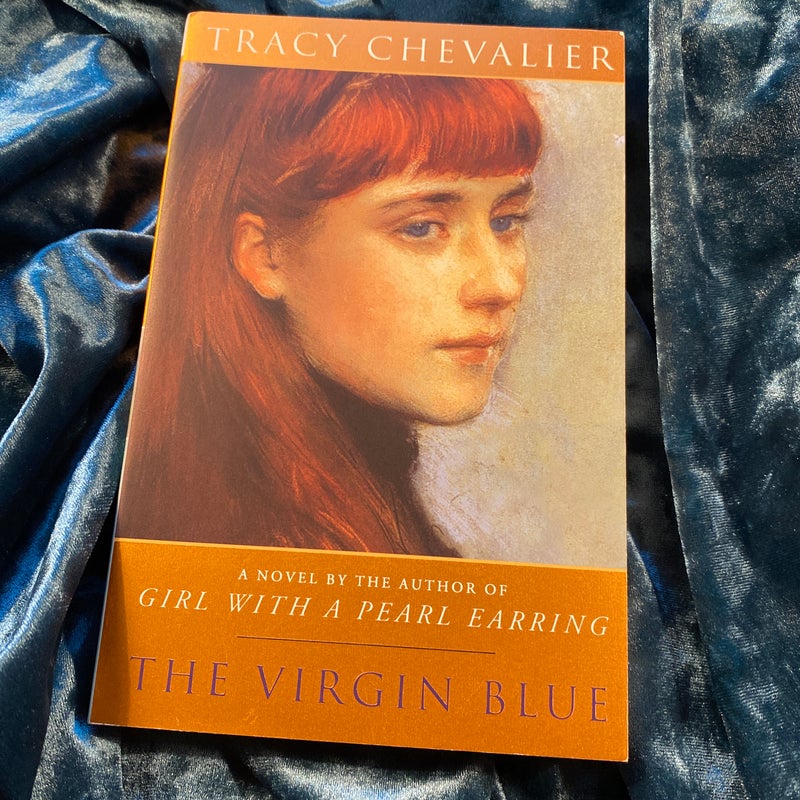 The Virgin Blue by Tracy Chevalier, Paperback | Pangobooks