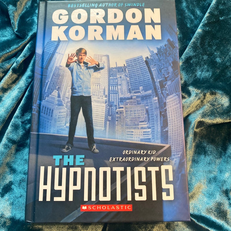 The Hypnotists by Gordon Korman, Hardcover | Pangobooks