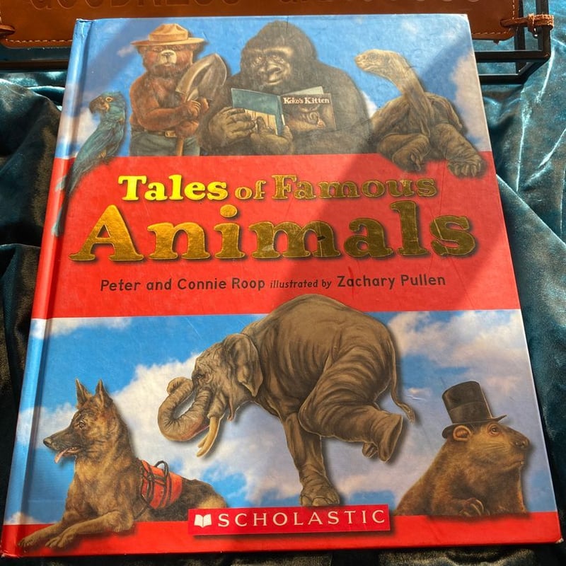 Tales of Famous Animals by Peter Roop, Connie Roop