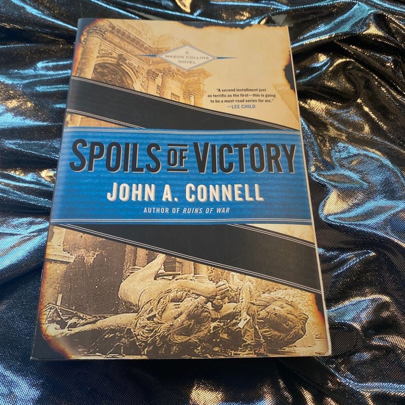 Spoils of Victory by John A. Connell