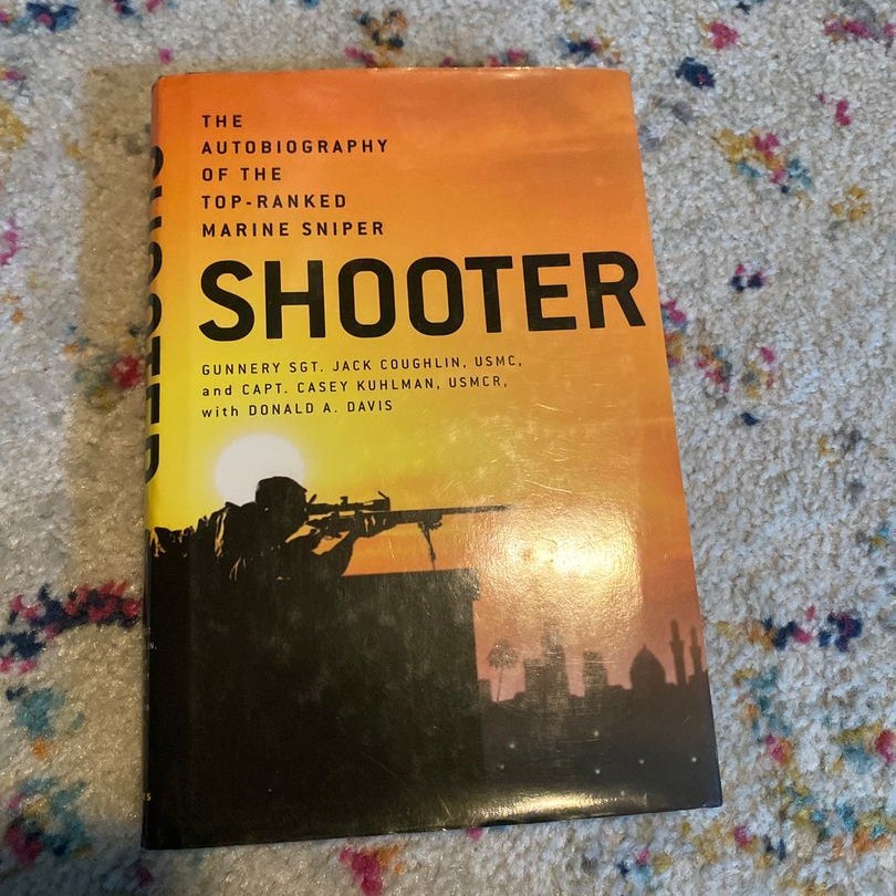 Shooter by Jack Coughlin; Casey Kuhlman; Donald A. Davis, Hardcover | Pangobooks