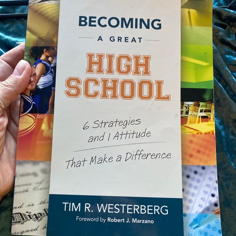 Becoming a Great High School by Tim R. Westerberg