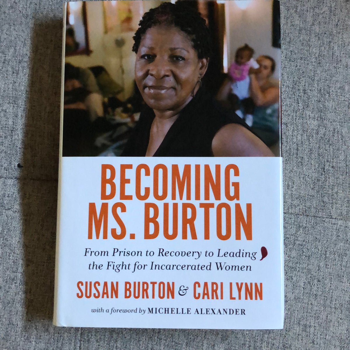 Becoming Ms. Burton by Susan Burton, Cari Lynn, Michelle Alexander