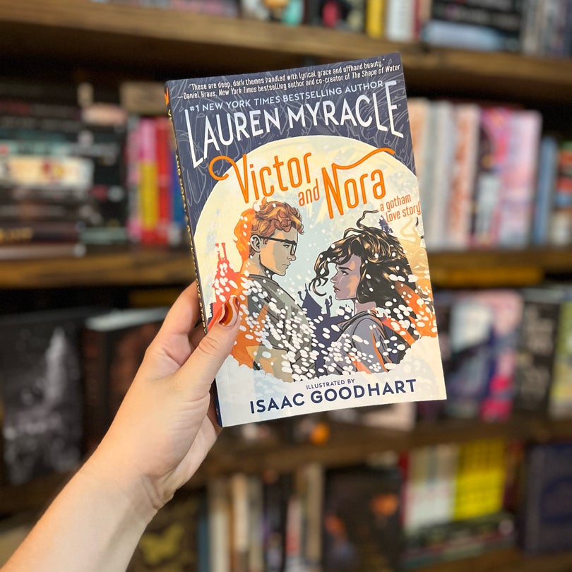 Victor and Nora: a Gotham Love Story by Lauren Myracle Victor and Nora: a Gotham Love Story by Lauren Myracle