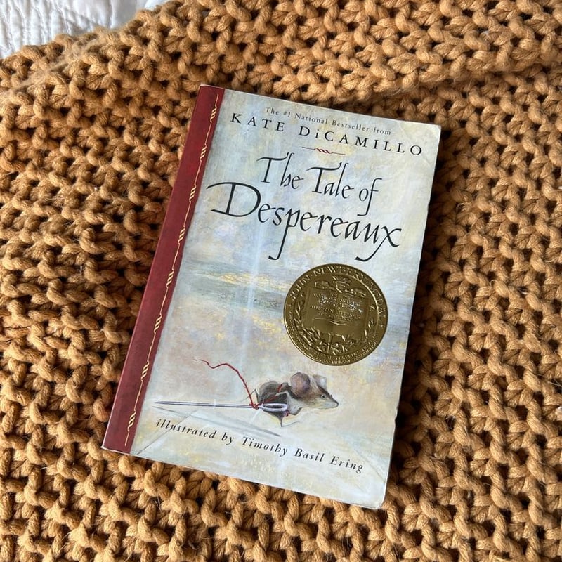 The Tale of Despereaux by Kate Dicamillo; Timothy Basil Ering ...