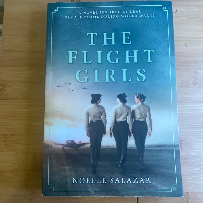 The Flight Girls by Noelle Salazar