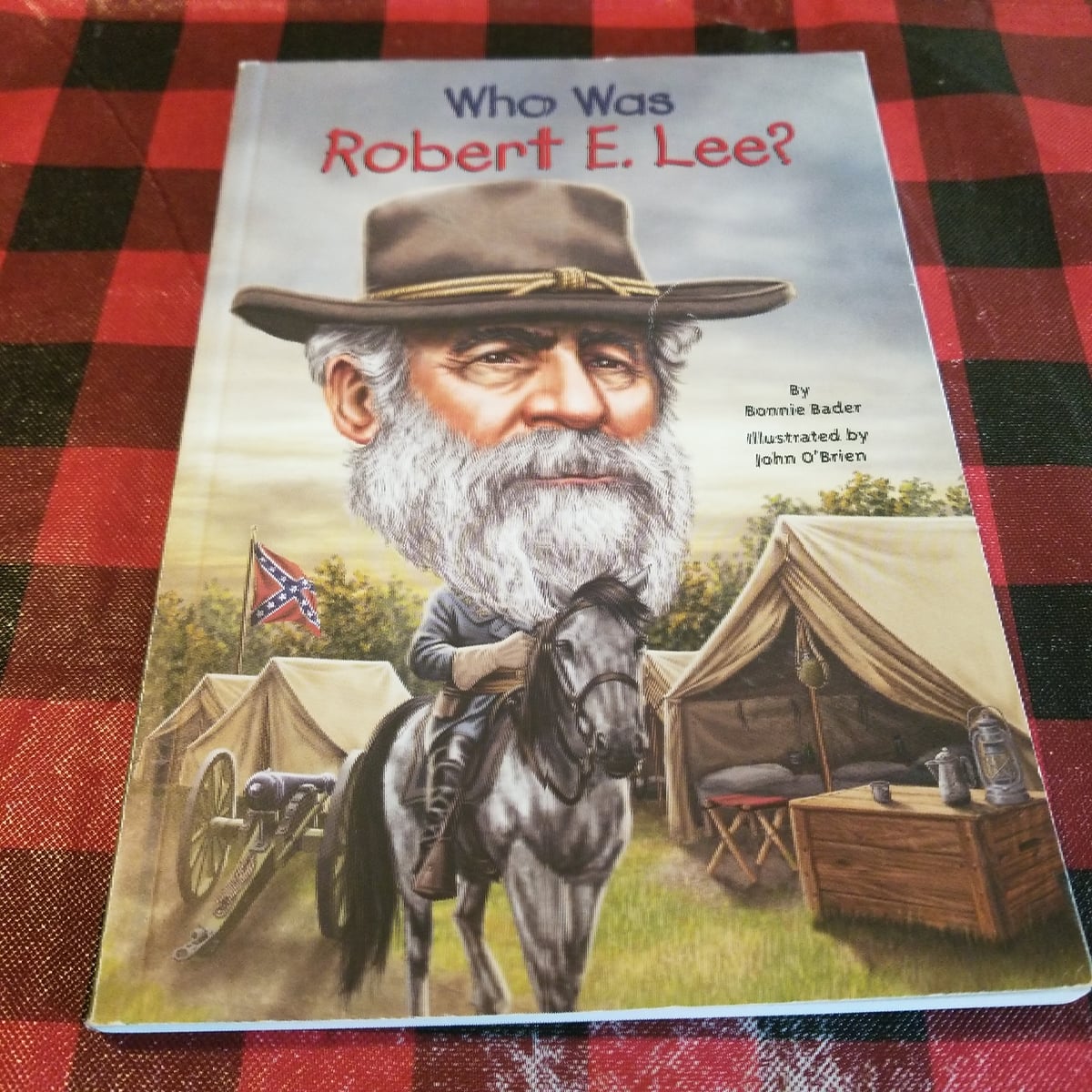 Who Was Robert E. Lee? by Bonnie Bader, Who HQ