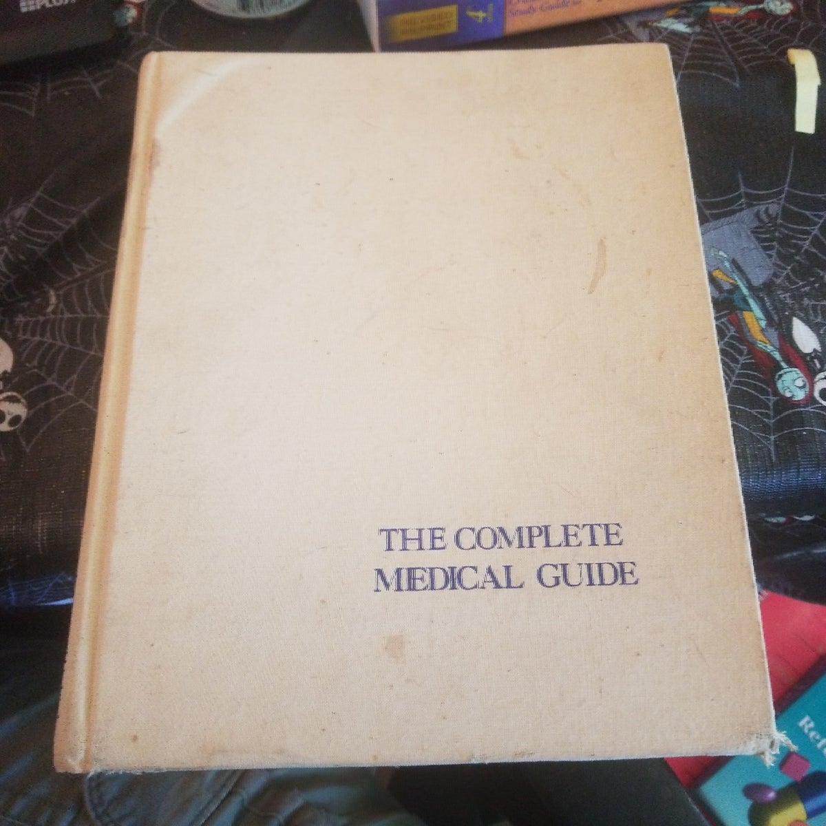 Complete Medical Guide by Benjamin F. Miller, Lawrence Galton