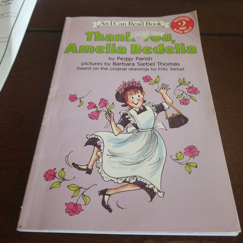Thank You, Amelia Bedelia by Peggy Parish
