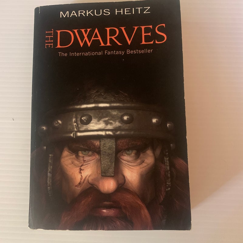 The Dwarves by Markus Heitz; Markus Heitz