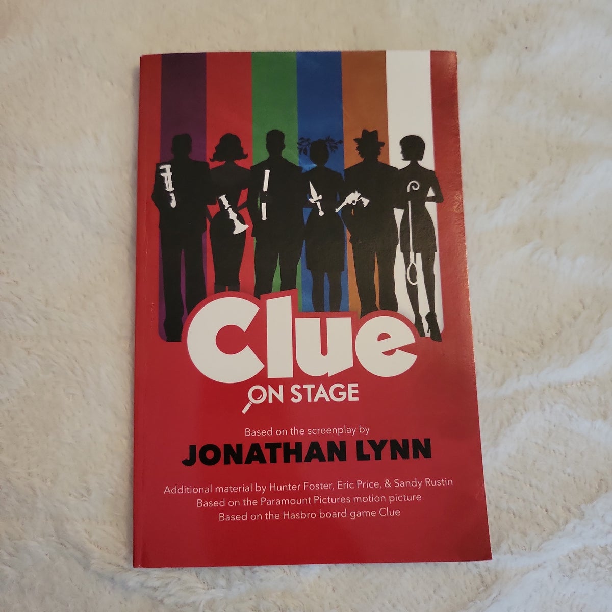 Clue by Jonathan Lynn, Hunter Foster, Eric Price, Sandy Rustin