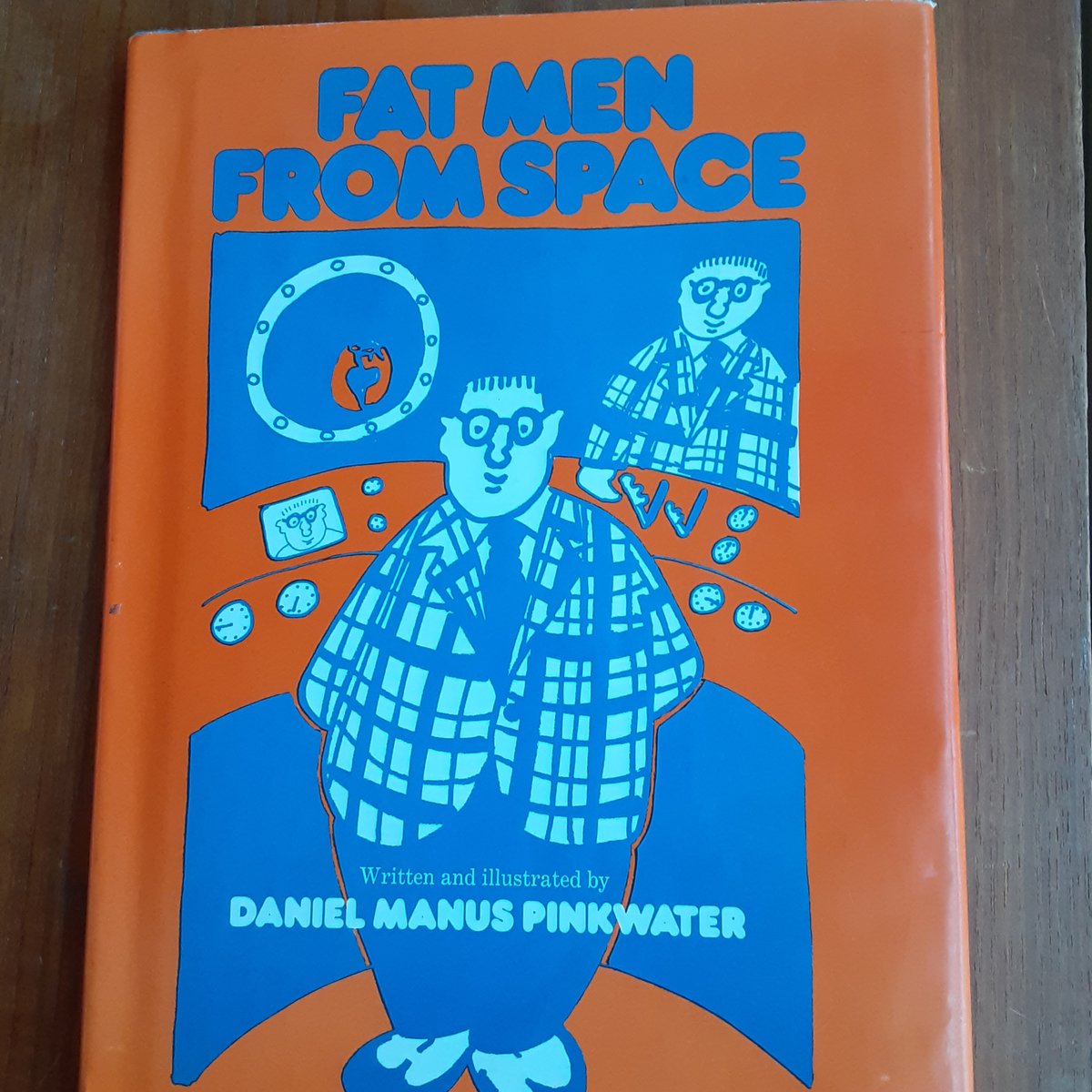 Fat Men from Space by Daniel M. Pinkwater