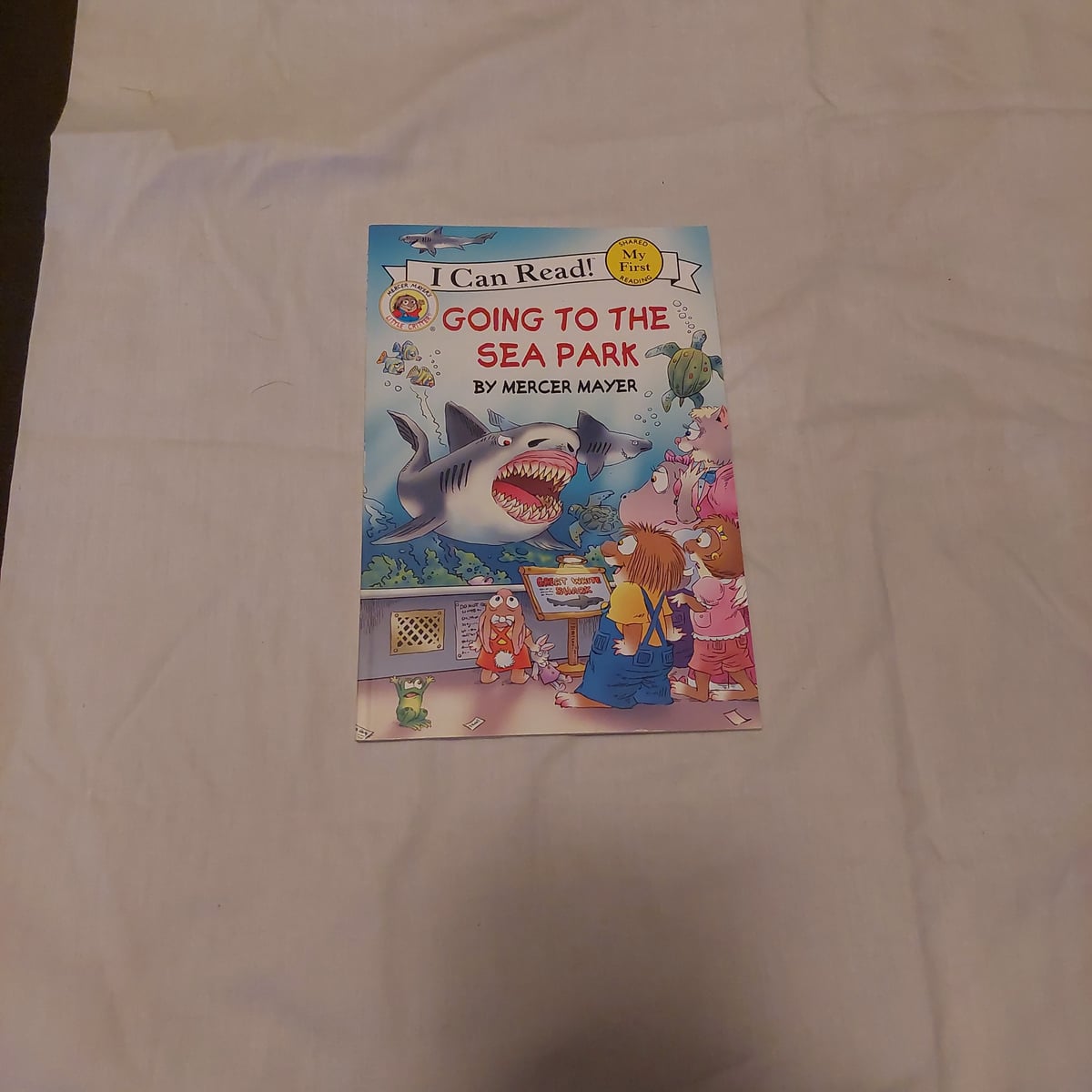 Little Critter: Going to the Sea Park by Mercer Mayer