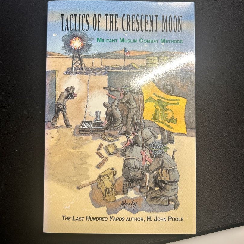 Tactics of the Crescent Moon by H. John Poole, Ray L. Smith