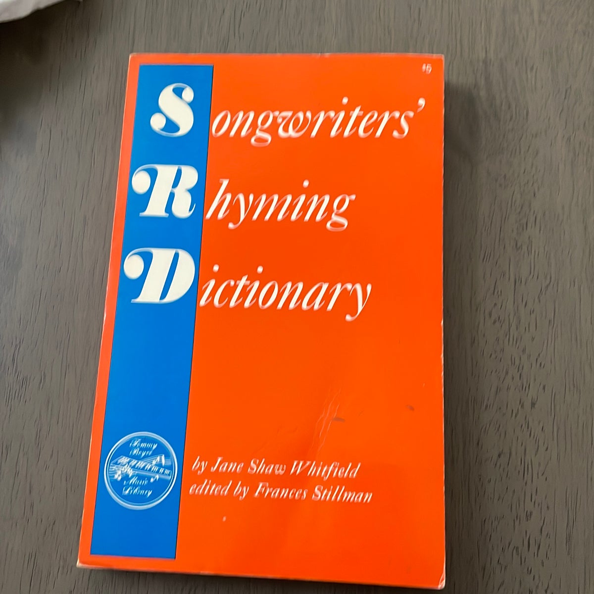 Songwriters' Rhyming Dictionary by Jane Whitfield