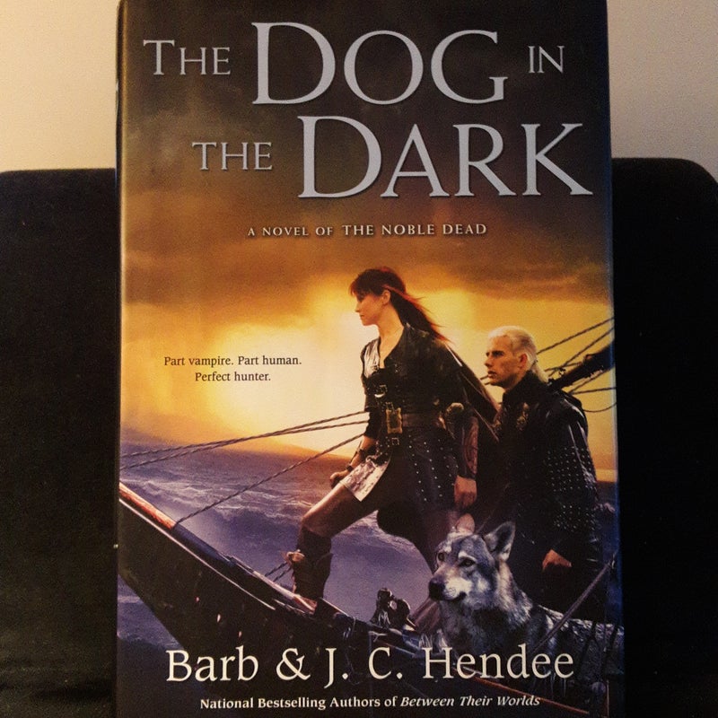 The Dog in the Dark by Barb Hendee, J. C. Hendee