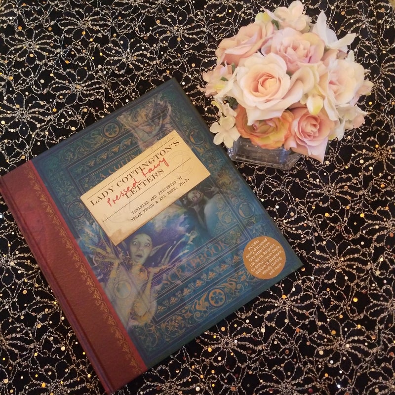 Lady Cottington's Pressed Fairy Letters by Brian Froud, Ari Berk