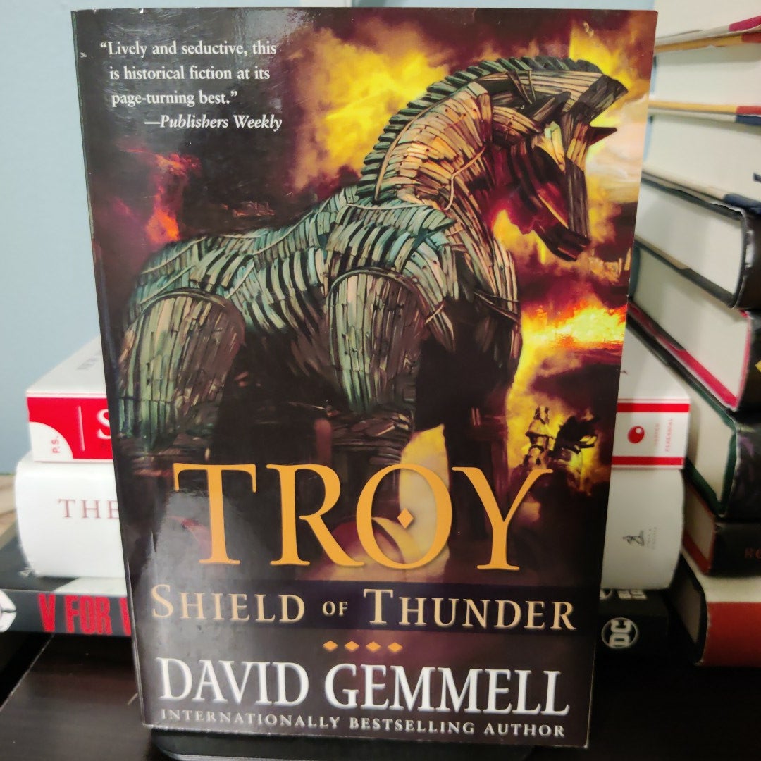 Troy: Shield of Thunder by David Gemmell