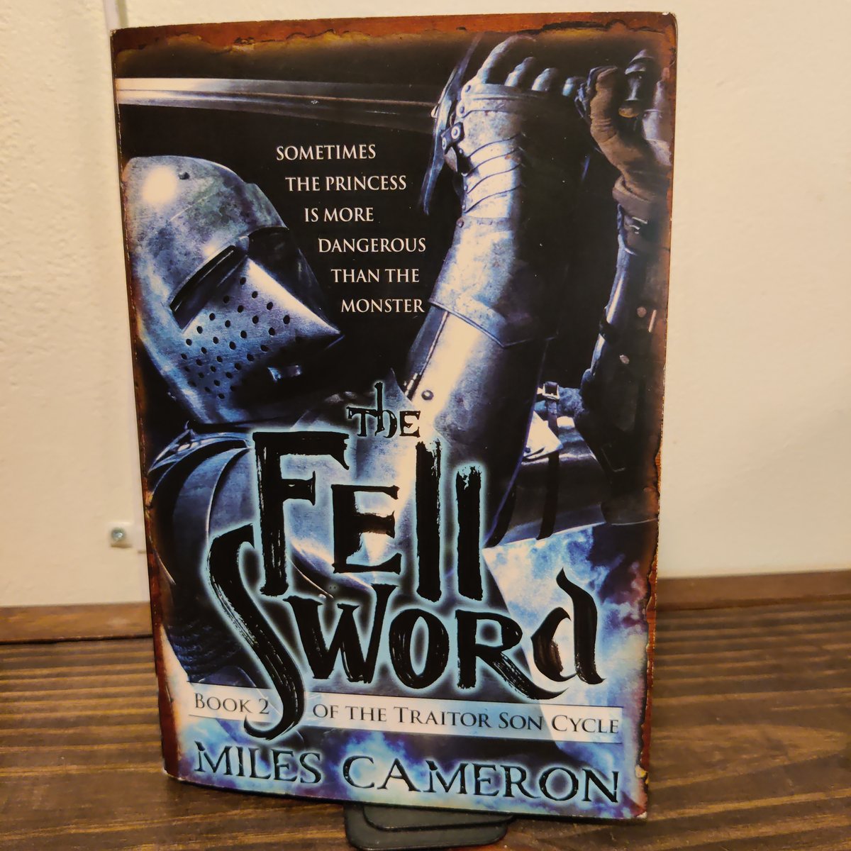 The Fell Sword by Miles Cameron