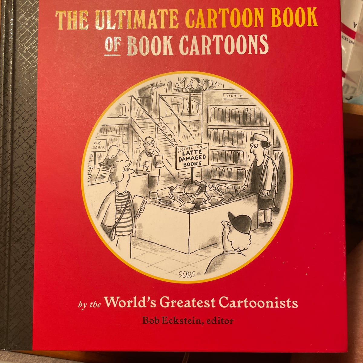The Ultimate Cartoon Book of Book Cartoons by Bob Eckstein
