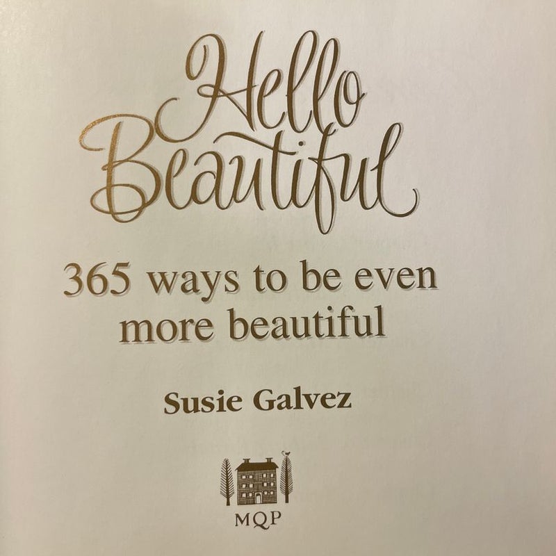 Hello Beautiful by Susie Galvez