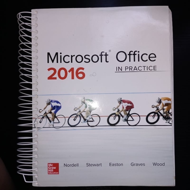 Microsoft Office 2016: in Practice by Randy Nordell
