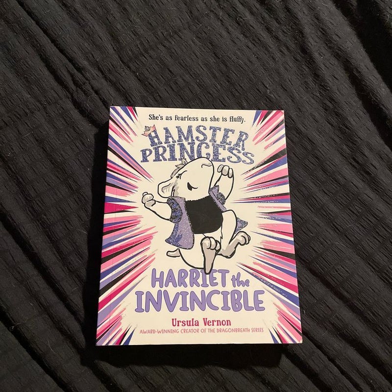 Hamster Princess: Harriet the Invincible by Ursula Vernon