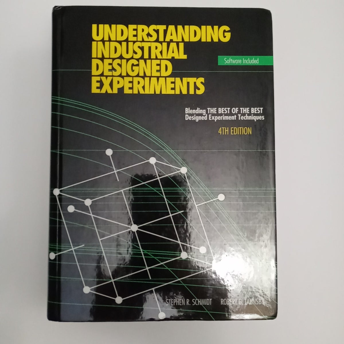 Understanding Industrial Designed Experiments by Stephen R. Schmidt ...