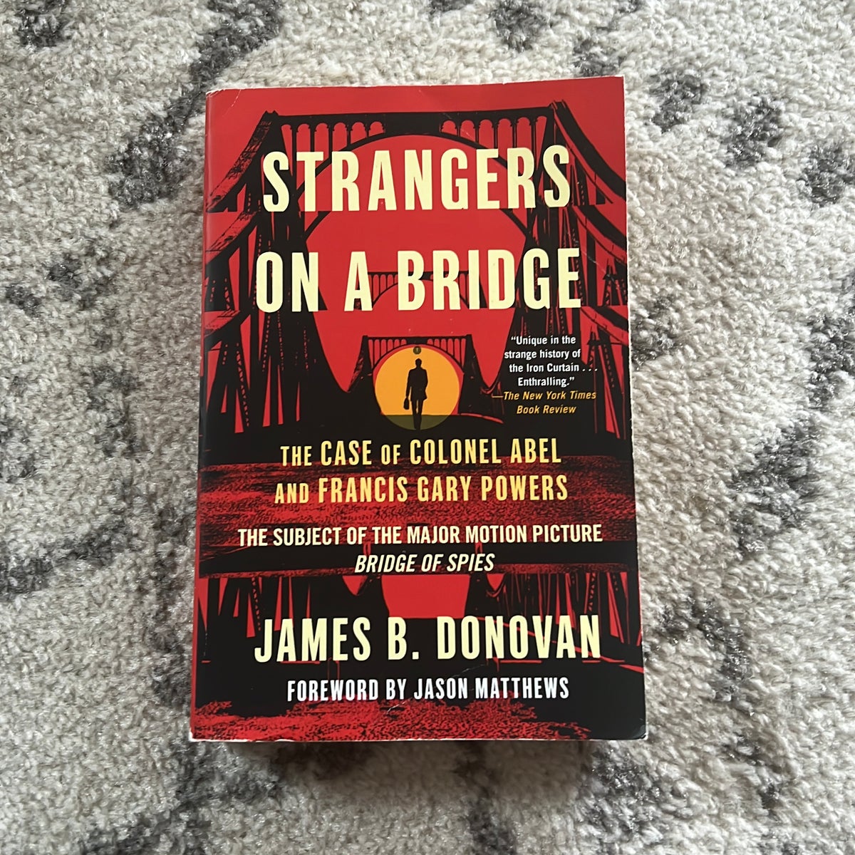 Strangers on a Bridge by James Donovan, Jason Matthews