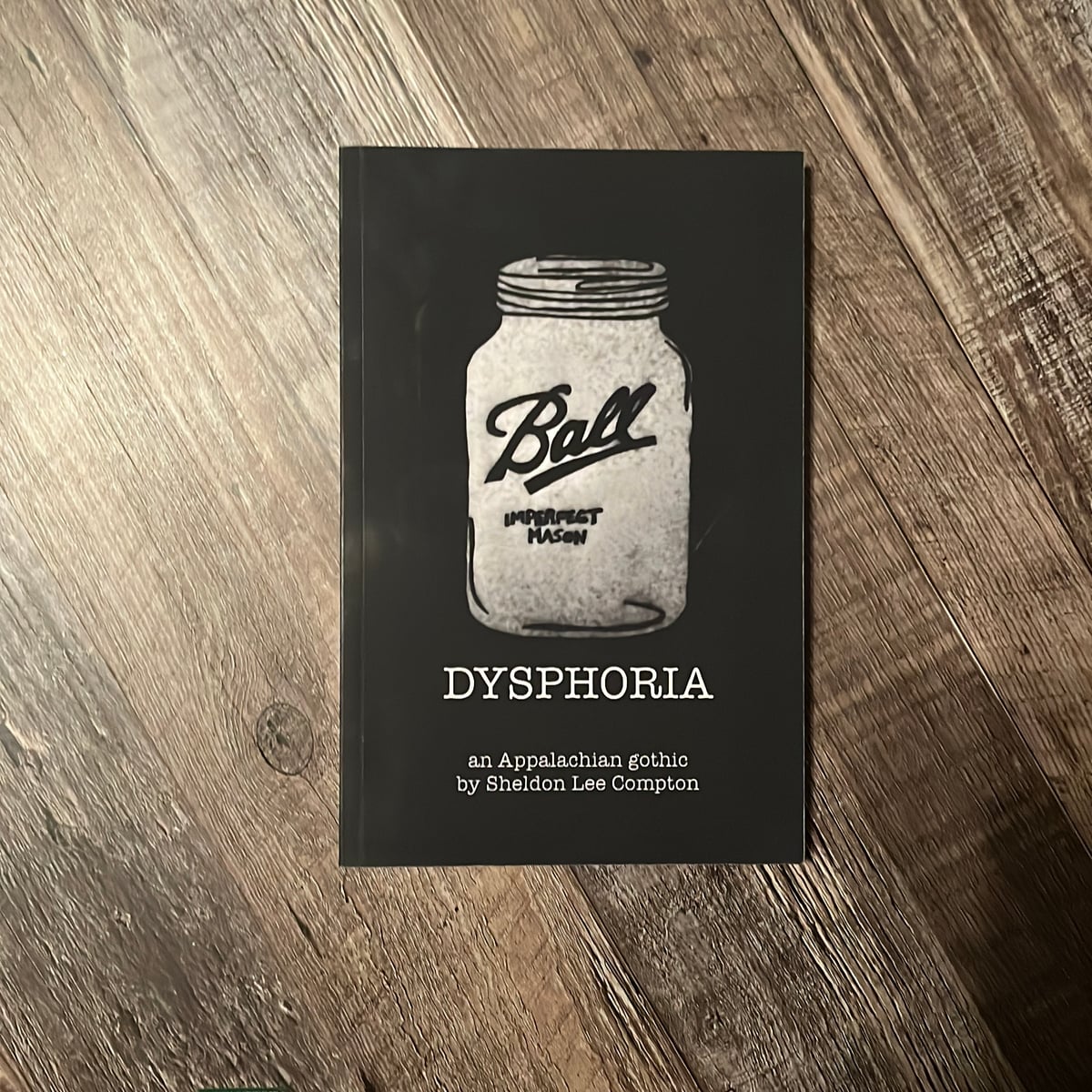 Dysphoria by Sheldon Lee Compton, Paperback | Pangobooks
