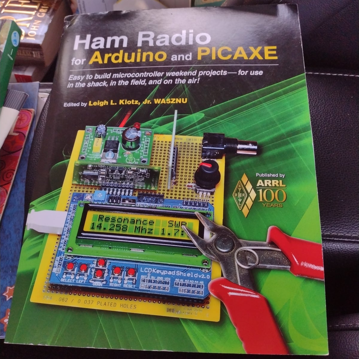 Ham Radio For Arduino And Picaxe By Leigh L Klotz