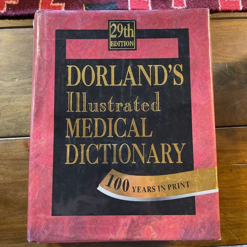 Dorland's Illustrated Medical Dictionary by Newman W. Dorland ...