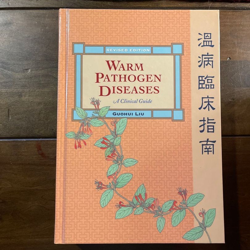 Warm Pathogen Diseases by Guohui Liu, Hardcover | Pangobooks