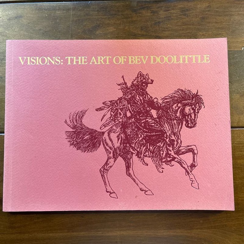 Visions: The Art of Bev Doolittle by The Greenwich Workshop Text by ...