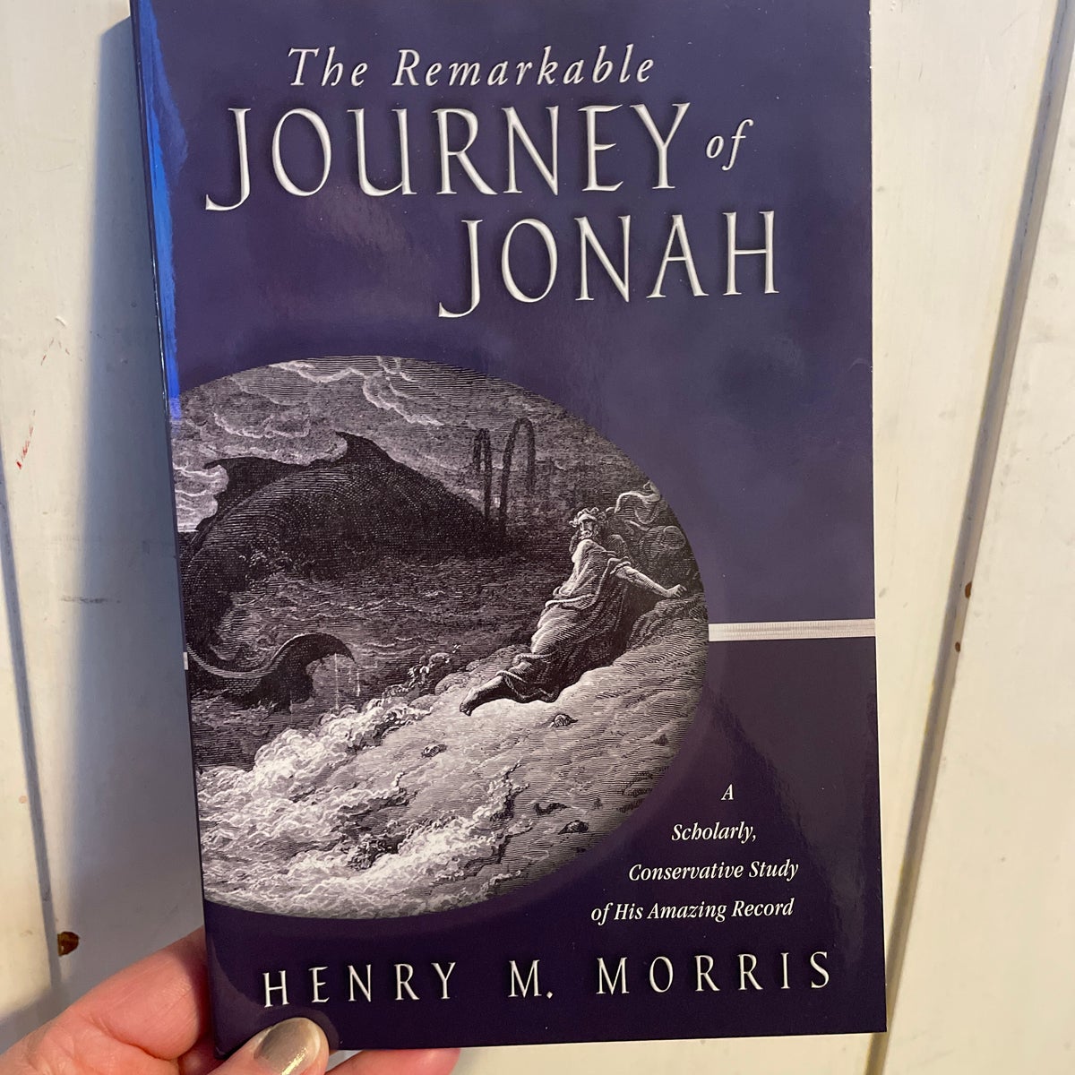 Remarkable Journey of Jonah by Henry Morris