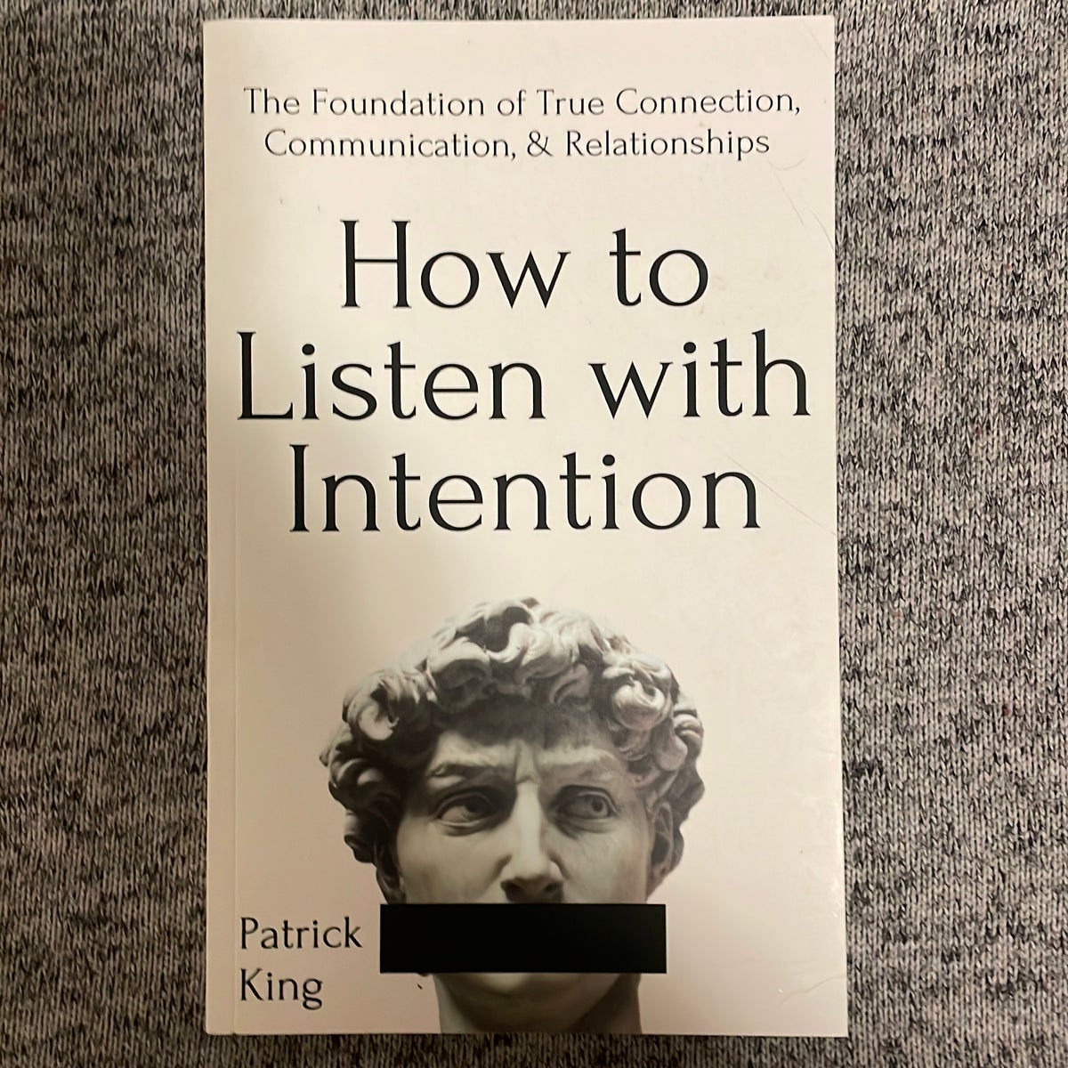 How to Listen with Intention: the Foundation of True Connection ...
