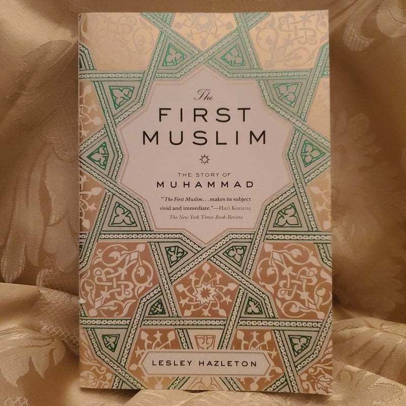 The First Muslim by Lesley Hazleton, Paperback | Pangobooks