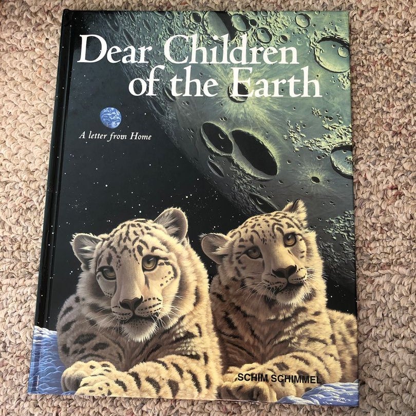 Dear Children of the Earth