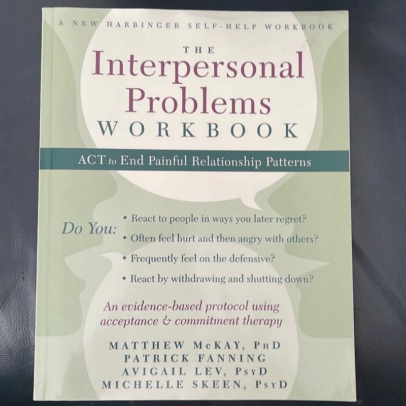 The Interpersonal Problems Workbook by Matthew McKay, Patrick Fanning ...
