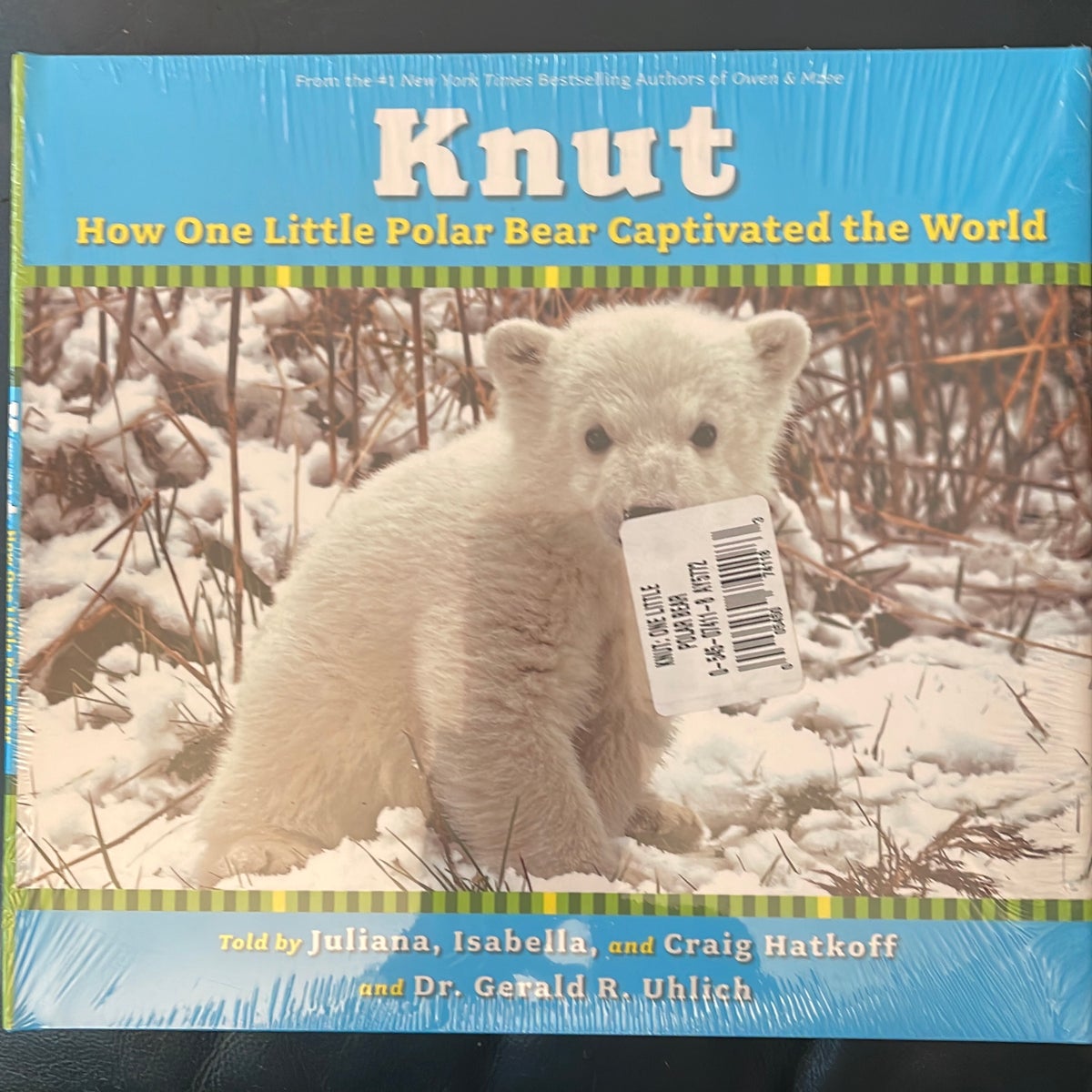 Knut by Craig Hatkoff, Isabella Hatkoff, Juliana Hatkoff, Gerald R. Uhlich
