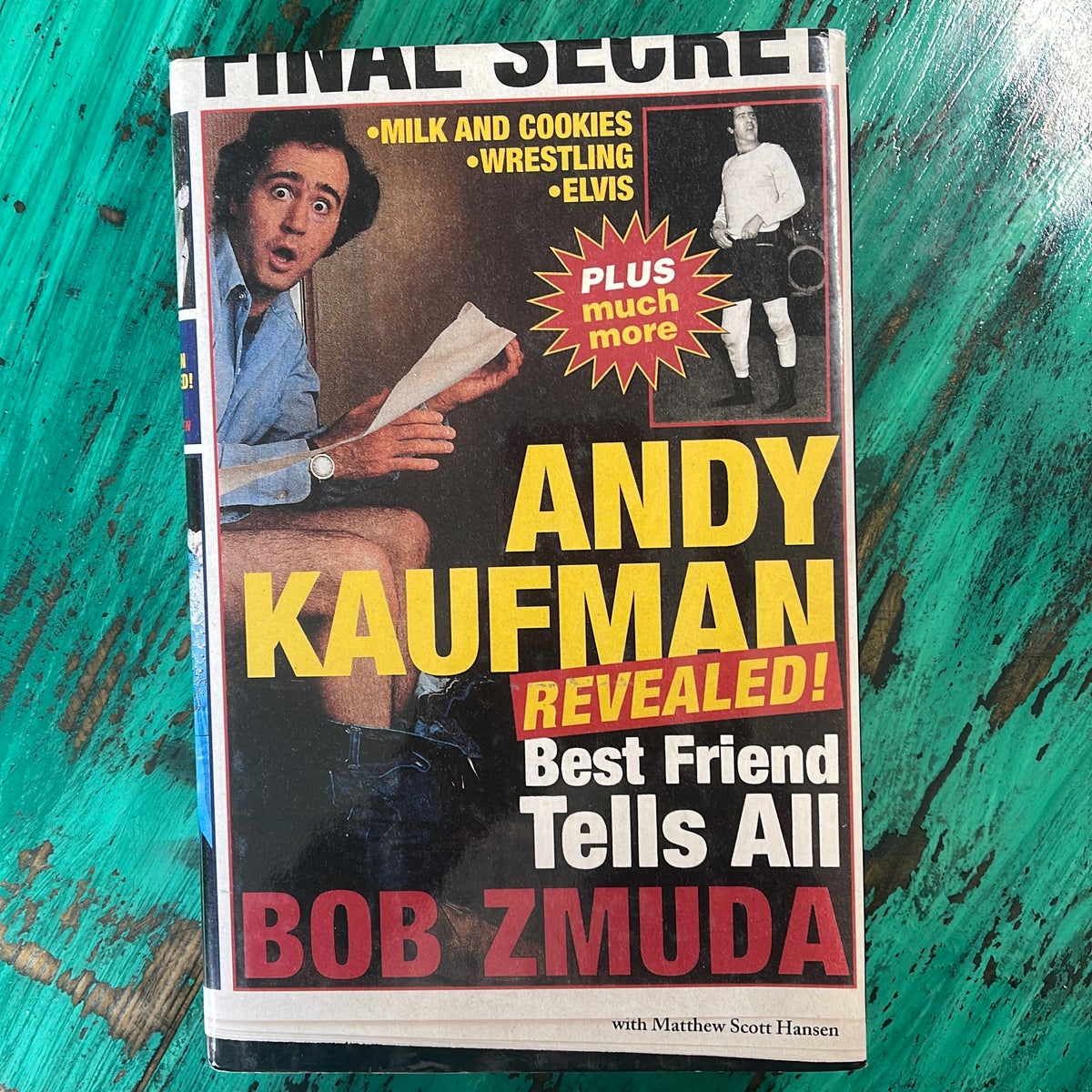 Andy Kaufman Revealed! by Bob Zmuda, Matthew Scott Hanson