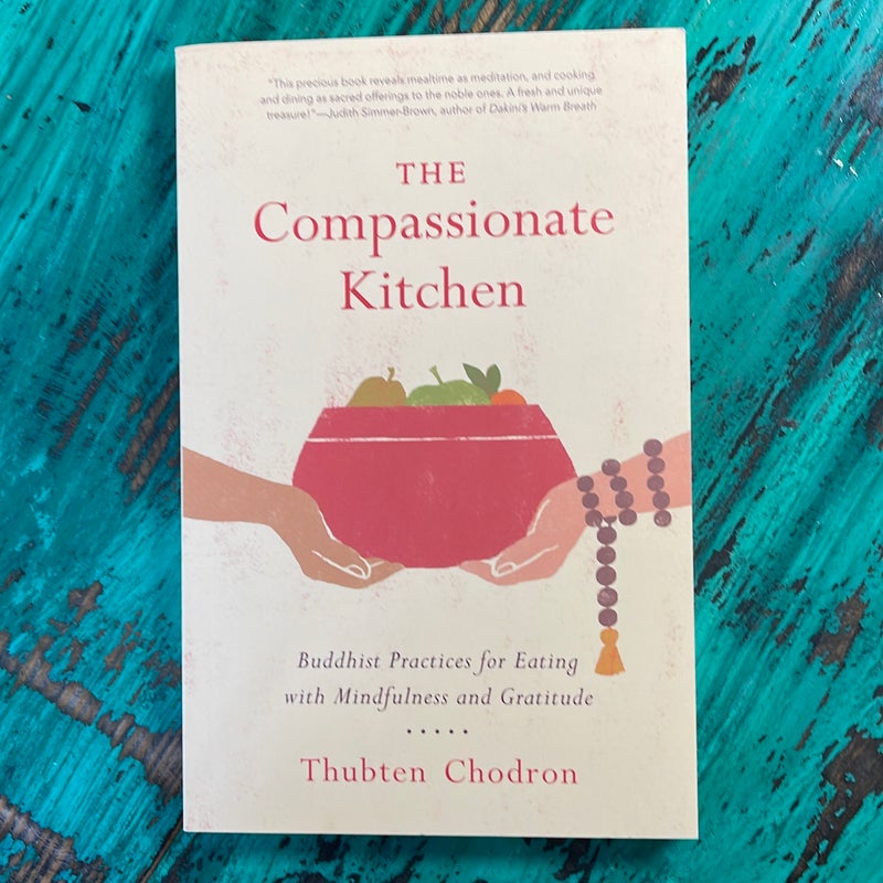 The Compassionate Kitchen by Thubten Chodron | Pango Books