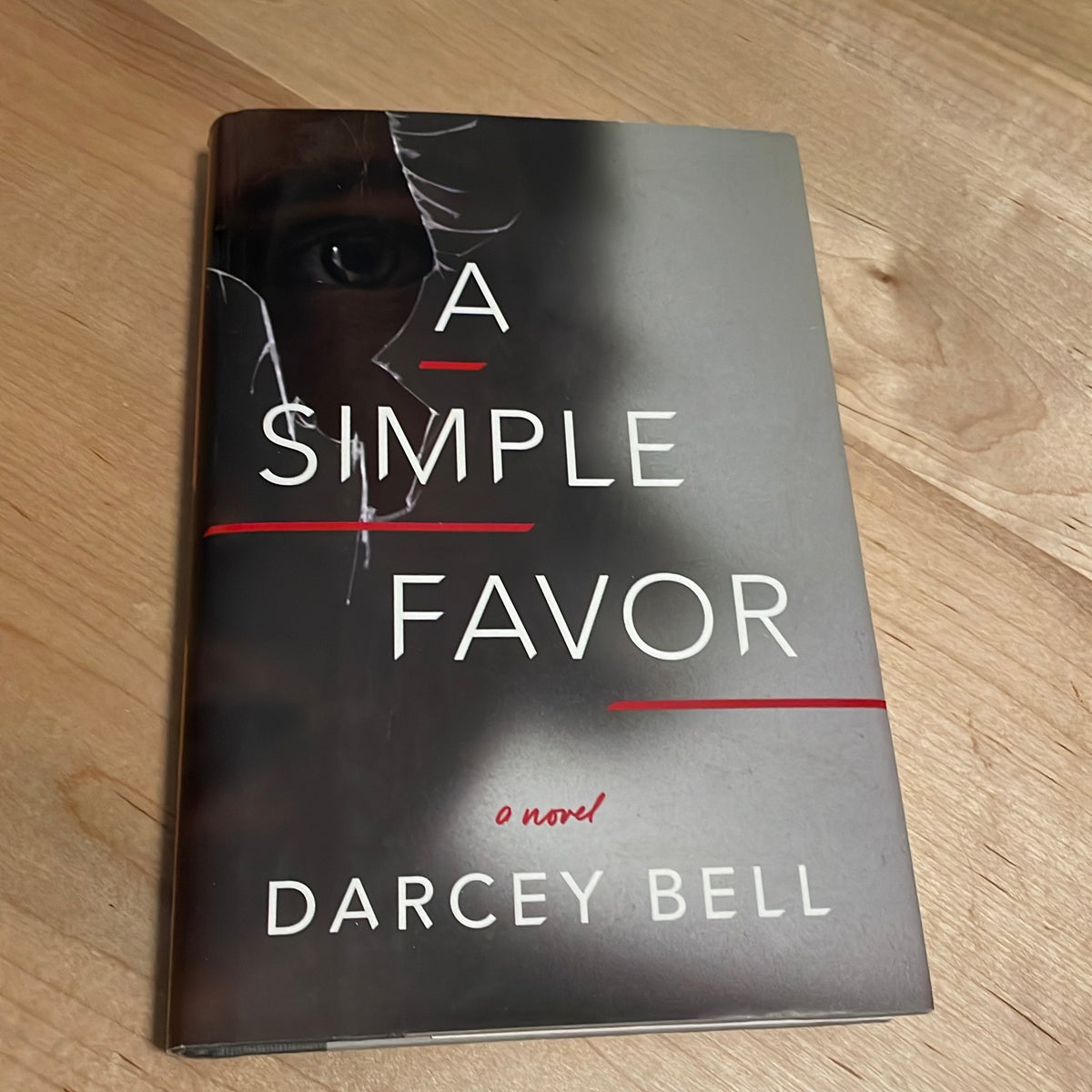 A Simple Favor by Darcey Bell, Hardcover | Pangobooks