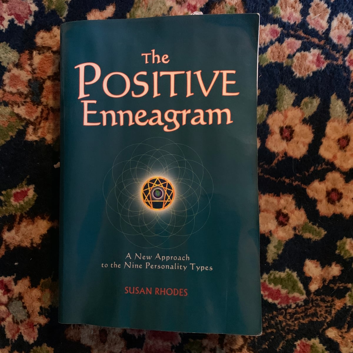 The Positive Enneagram by Susan Rhodes