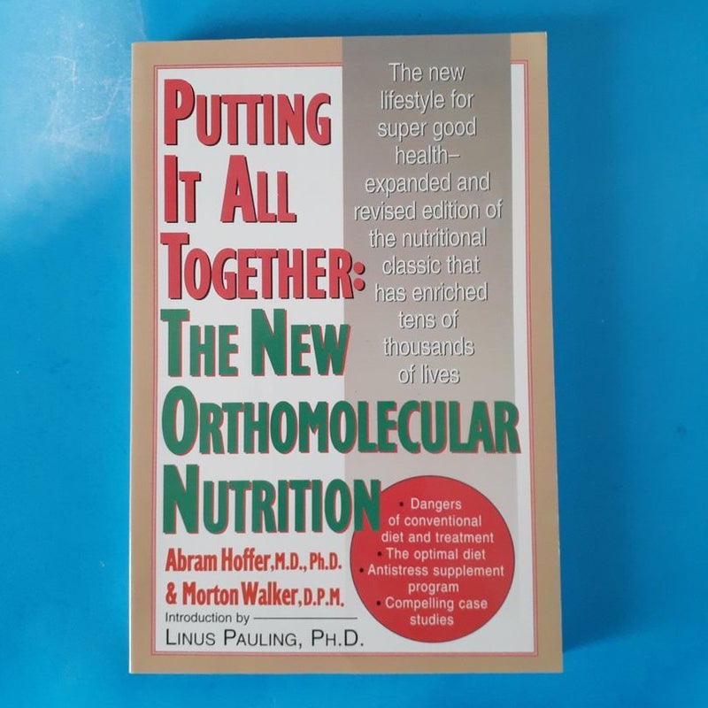 Putting It All Together by Abram Hoffer