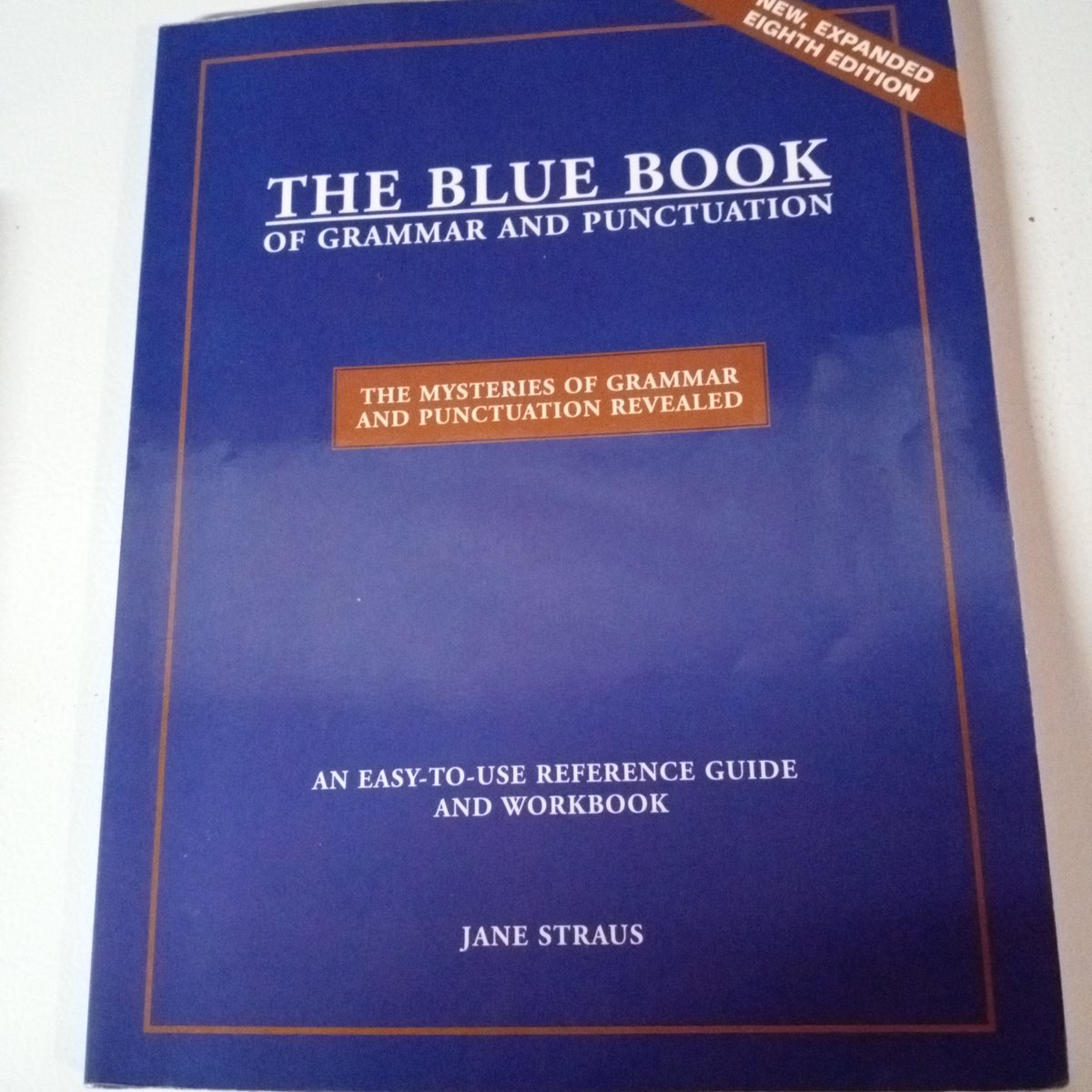 The Blue Book of Grammar and Punctuation by Jane Straus
