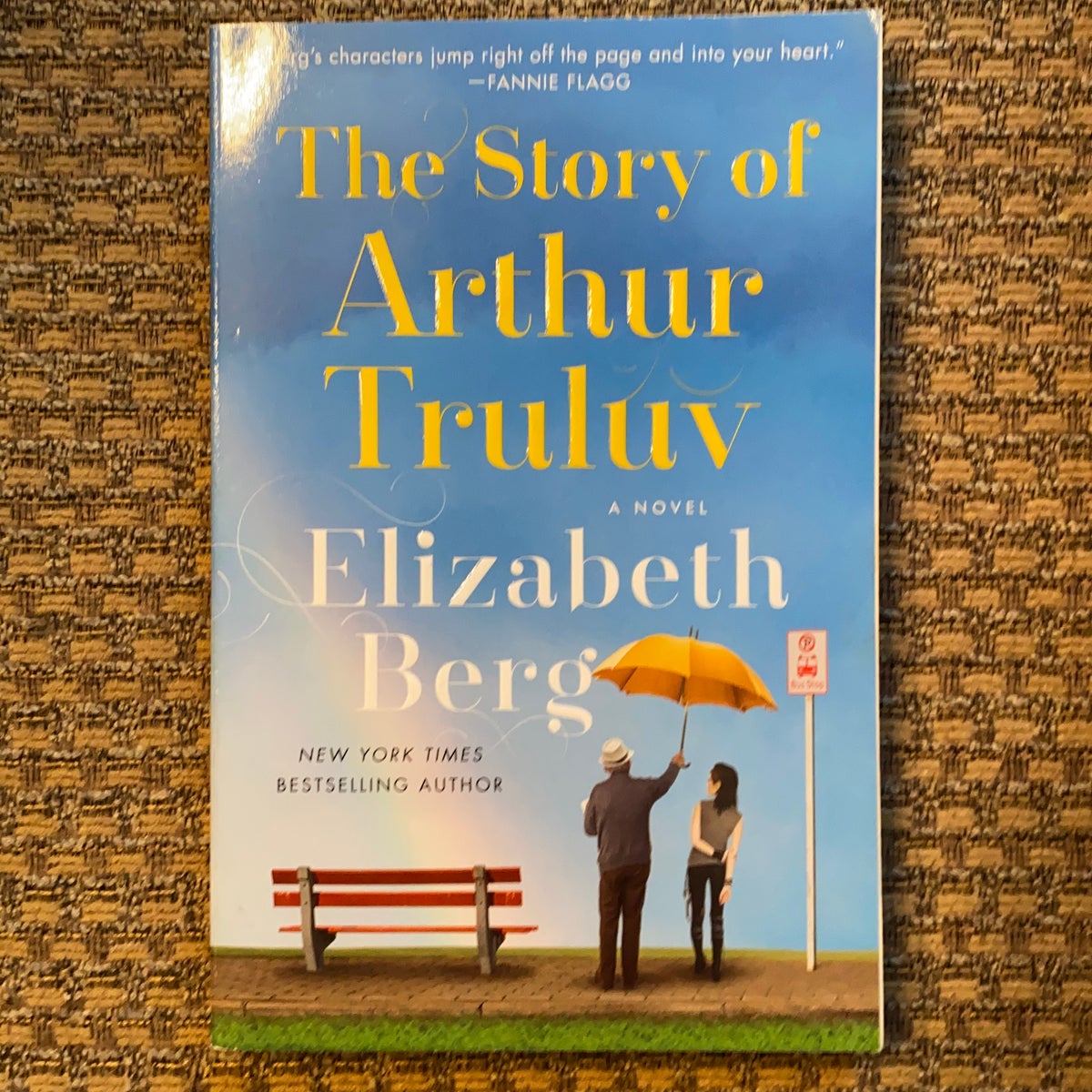 The Story of Arthur Truluv by Elizabeth Berg
