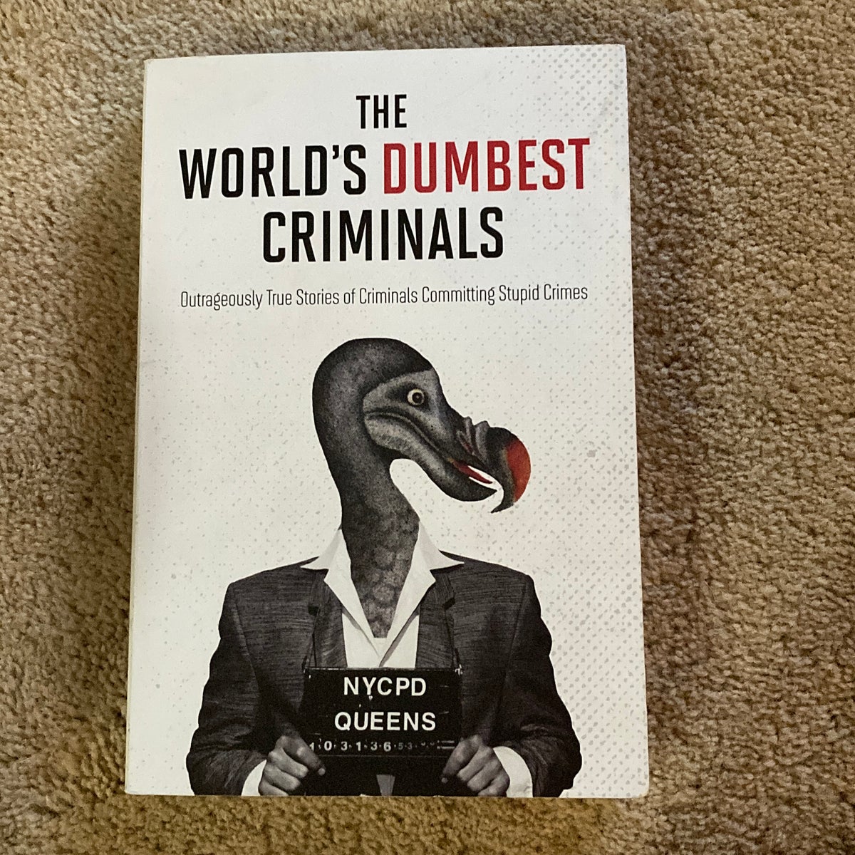 The World's Dumbest Criminals by HarperCollins Publishers HarperCollins ...