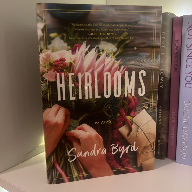 Heirlooms by Sandra Byrd